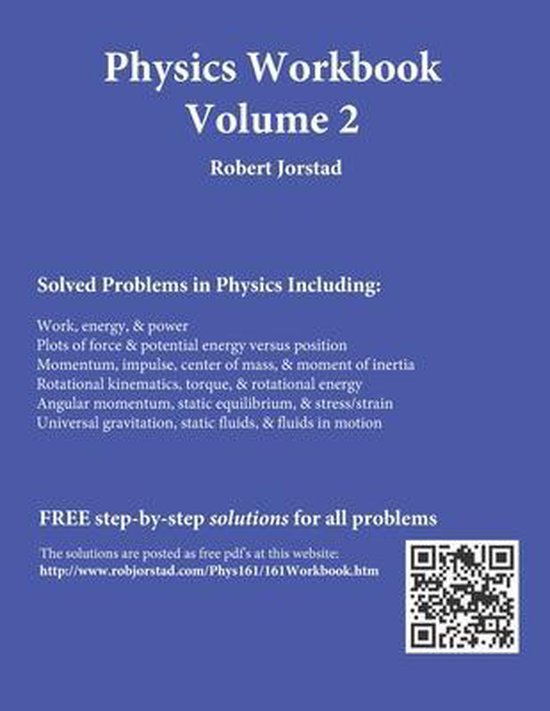 Physics Workbook- Physics Workbook Volume 2, Robert Jorstad ...