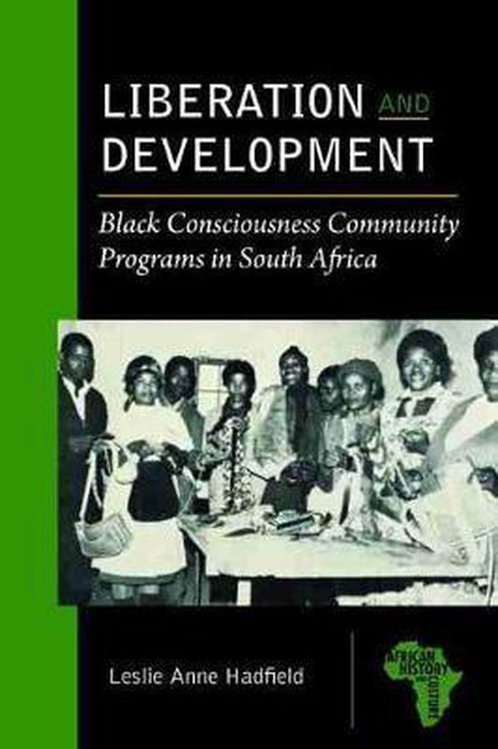 Liberation and Development, Leslie Anne Hadfield | 9781611861921 ...