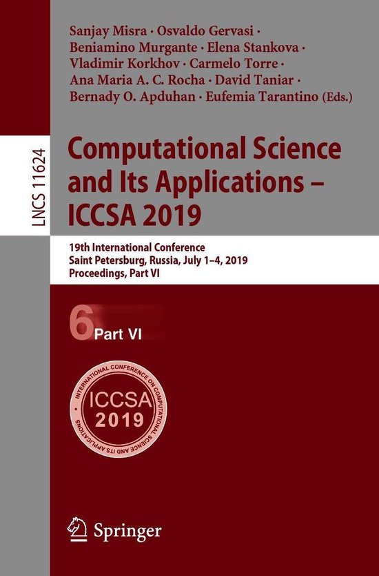 Lecture Notes in Computer Science 11624 - Computational Science and Its ... Lecture Notes in Computer Science 11624 - Computational Science and Its ...