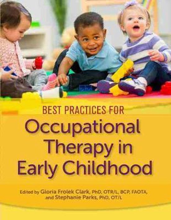 Best Practices for Occupational Therapy in Early Childhood ...