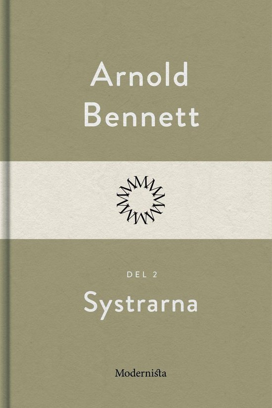 Systrarna 2 - Systrarna (del 2) (ebook), Arnold Bennett | 9789178933860 ...