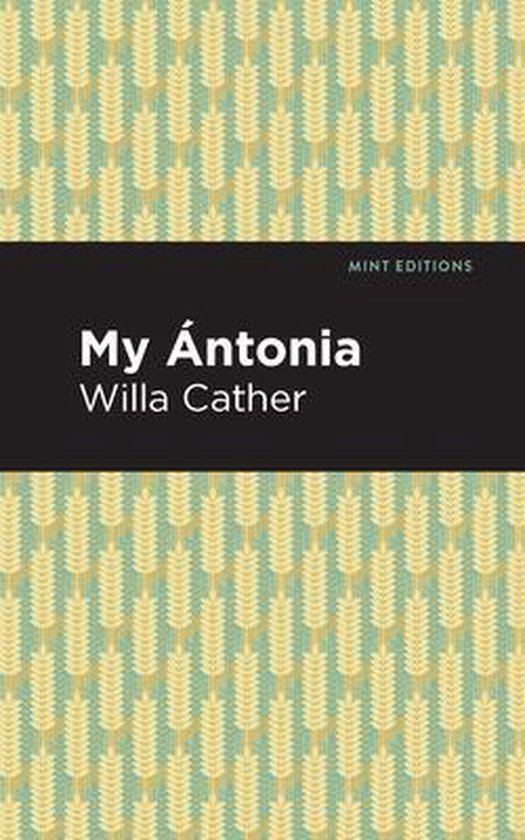 My Antonia, Willa Cather | 9781513268972 | Boeken | bol.com