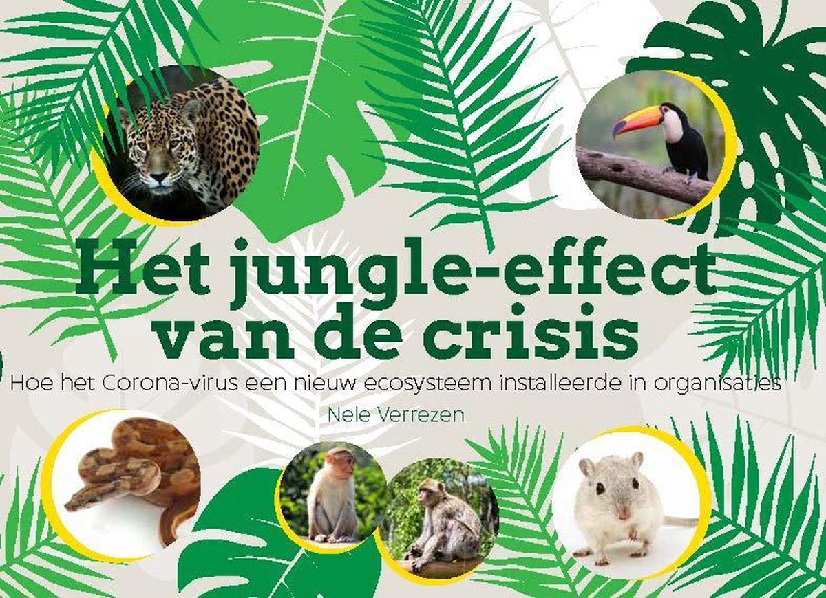 Het jungle-effect van de crisis | 9782509037251 | Nele Verrezen ...