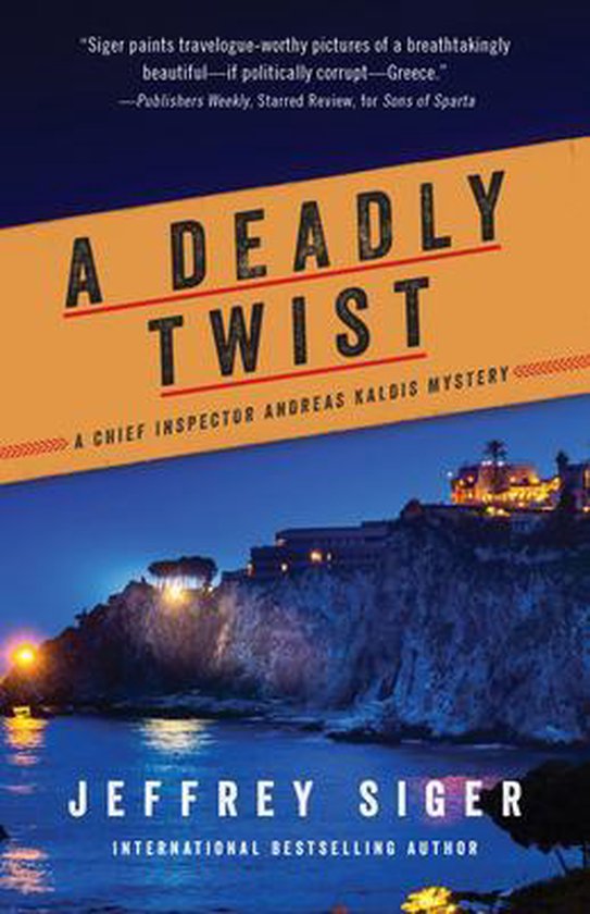 Chief Inspector Andreas Kaldis Mysteries11- A Deadly Twist, Jeffrey ...