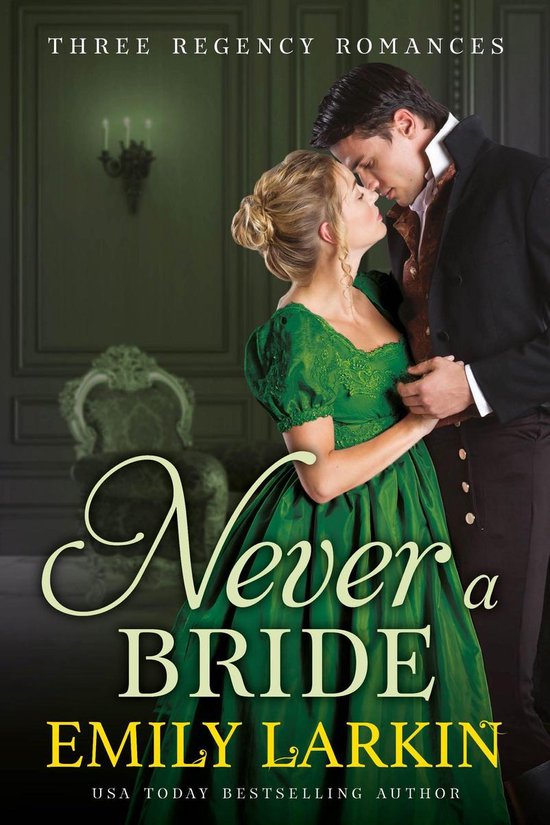 Never A Bride (ebook), Emily Larkin | 9780995123144 | Boeken | bol.com