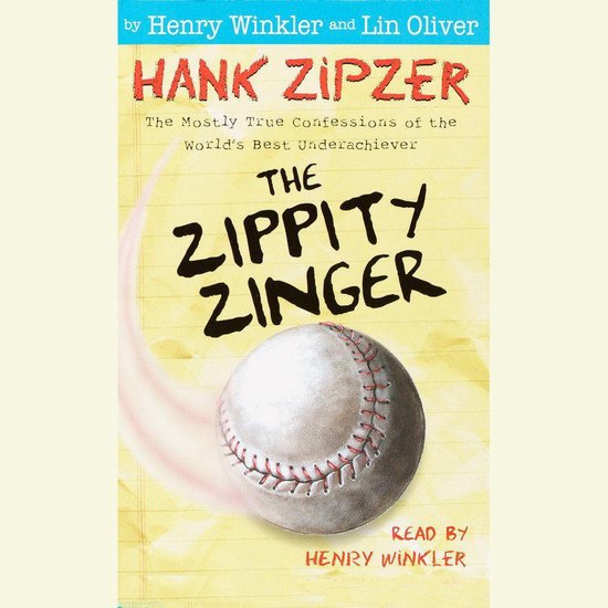 Hank Zipzer #4: The Zippity Zinger, Henry Winkler | 9780807223475 ...