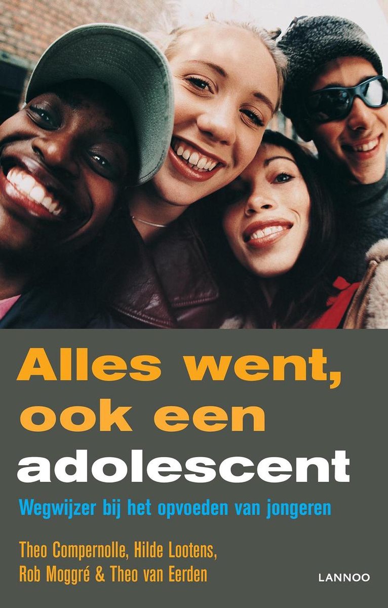Alles went, ook een adolescent, Theo Compernolle | 9789401442749 | Boeken | bol