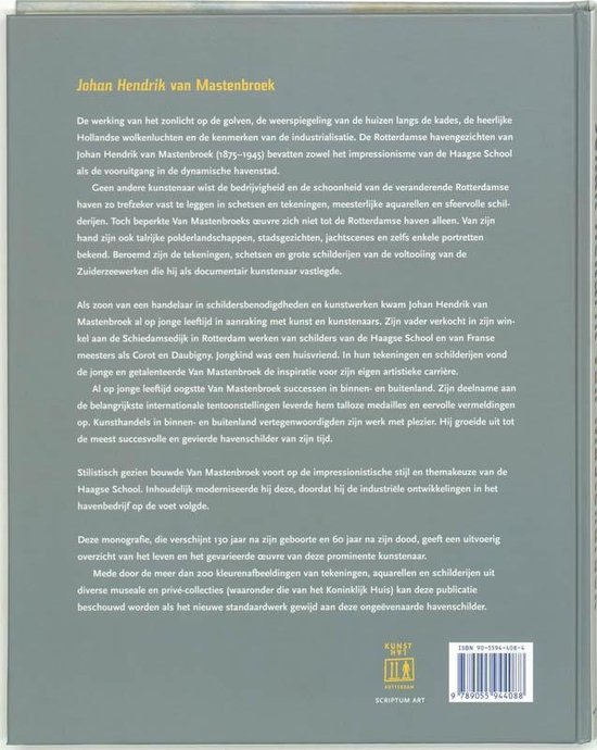 Johan Hendrik van Mastenbroek - Rotterdamse havengezichten, monografie met 200+ afbeeldingen | bol
