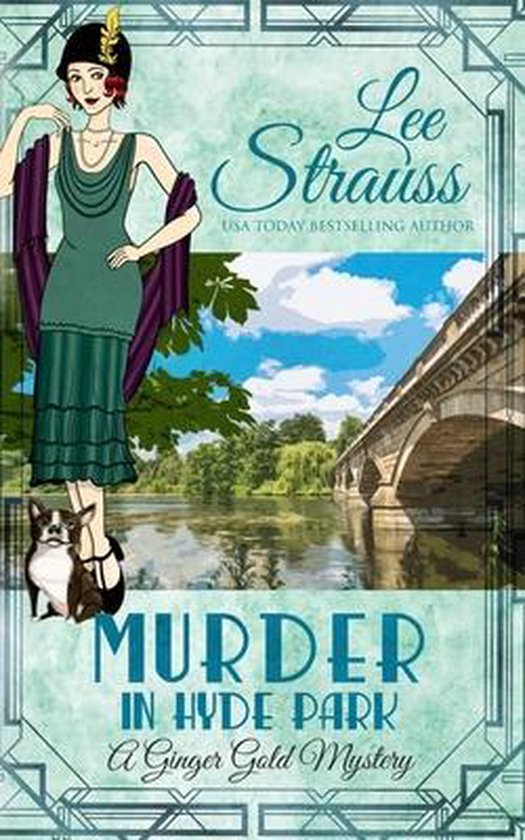Ginger Gold Mystery Murder In Hyde Park Lee Strauss 9781774091302