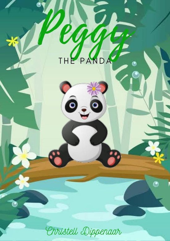 Peggy The Panda (ebook), Christell Dippenaar | 9781393220749 | Boeken | bol