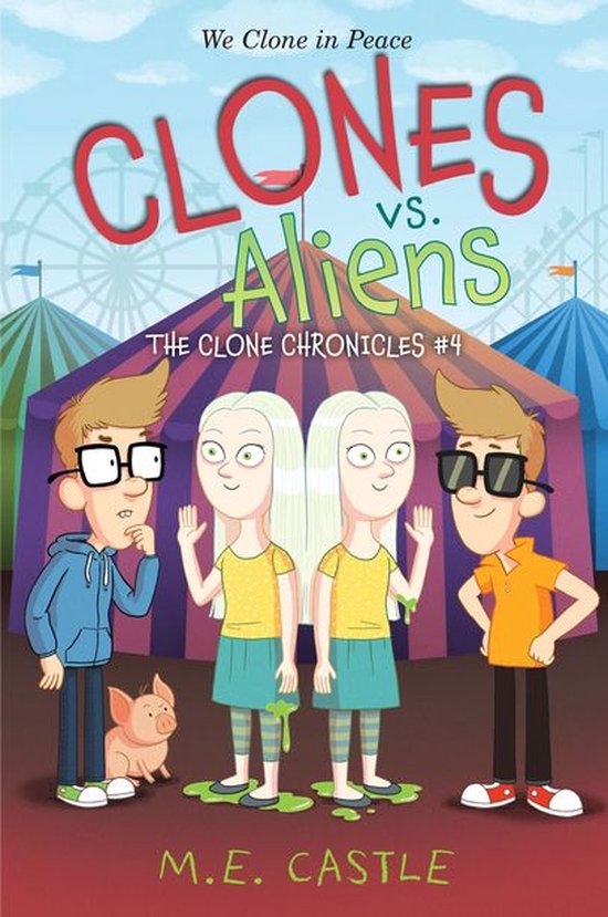 The Clone Chronicles 4 - Clones vs. Aliens (ebook), M E Castle | 9781606845356 | Boeken | bol.com