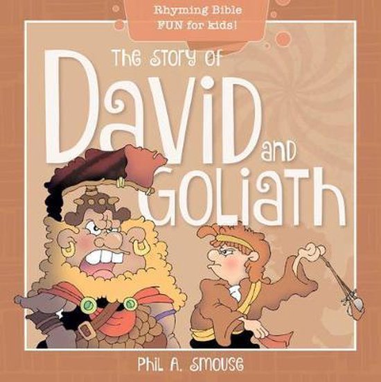 Oh, What God Will Go and Do!-The Story of David and Goliath, Phil A ...