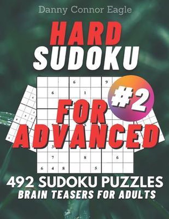 Sudoku Hard for Advanced, Brain Teasers for Adults, Danny Connor Eagle ...