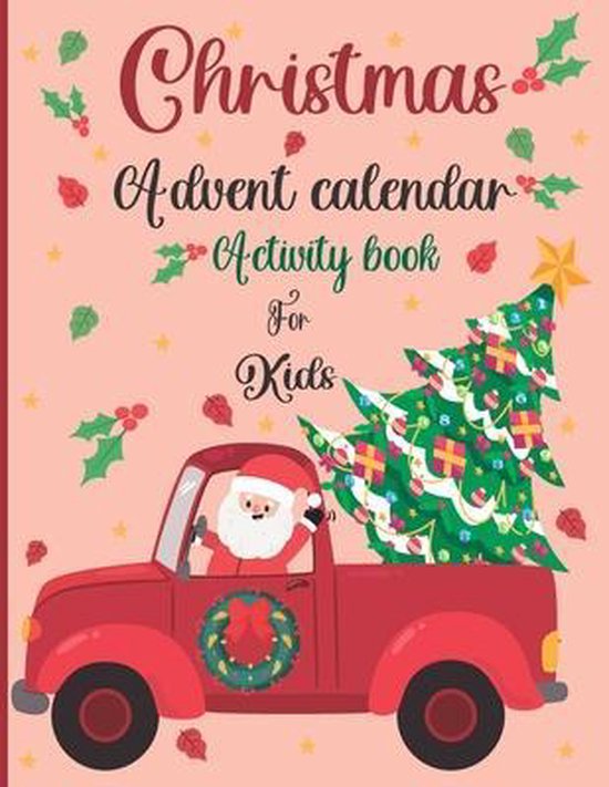 Christmas Advent Calendar Activity Book For Kids: A Fun Christmas ...