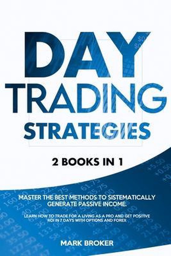 Day Trading Strategies, Mark Broker | 9798693884243 | Boeken | bol