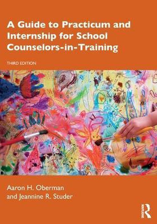A Guide to Practicum and Internship for School Counselors-in-Training ...