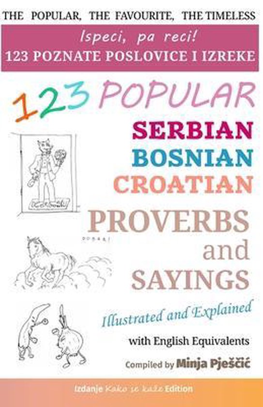 123 Popular Serbian - Bosnian - Croatian Proverbs and Sayings with ...
