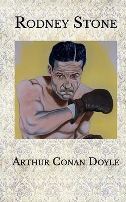 Rodney Stone, Sir Arthur Conan Doyle | 9798584260828 | Boeken | bol.com