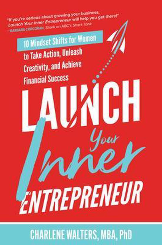 Launch Your Inner Entrepreneur | 9781264259168 | Charlene Walters ... Launch Your Inner Entrepreneur | 9781264259168 | Charlene Walters ...