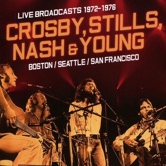 Live Broadcasts 1972-1976, Crosby, Stills, Nash & Young | Muziek | bol