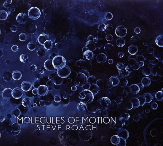 Steve Roach - Molecules Of Motion (CD), Steve Roach | CD (album) | Muziek | bol.com