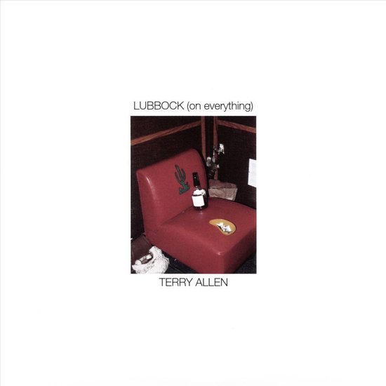 Terry Allen - Lubbock (On Everything) (2 CD) (Remastered), Terry Allen ...