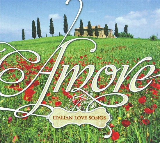 Amore: Italian Love Songs, various artists | CD (album) | Muziek | bol
