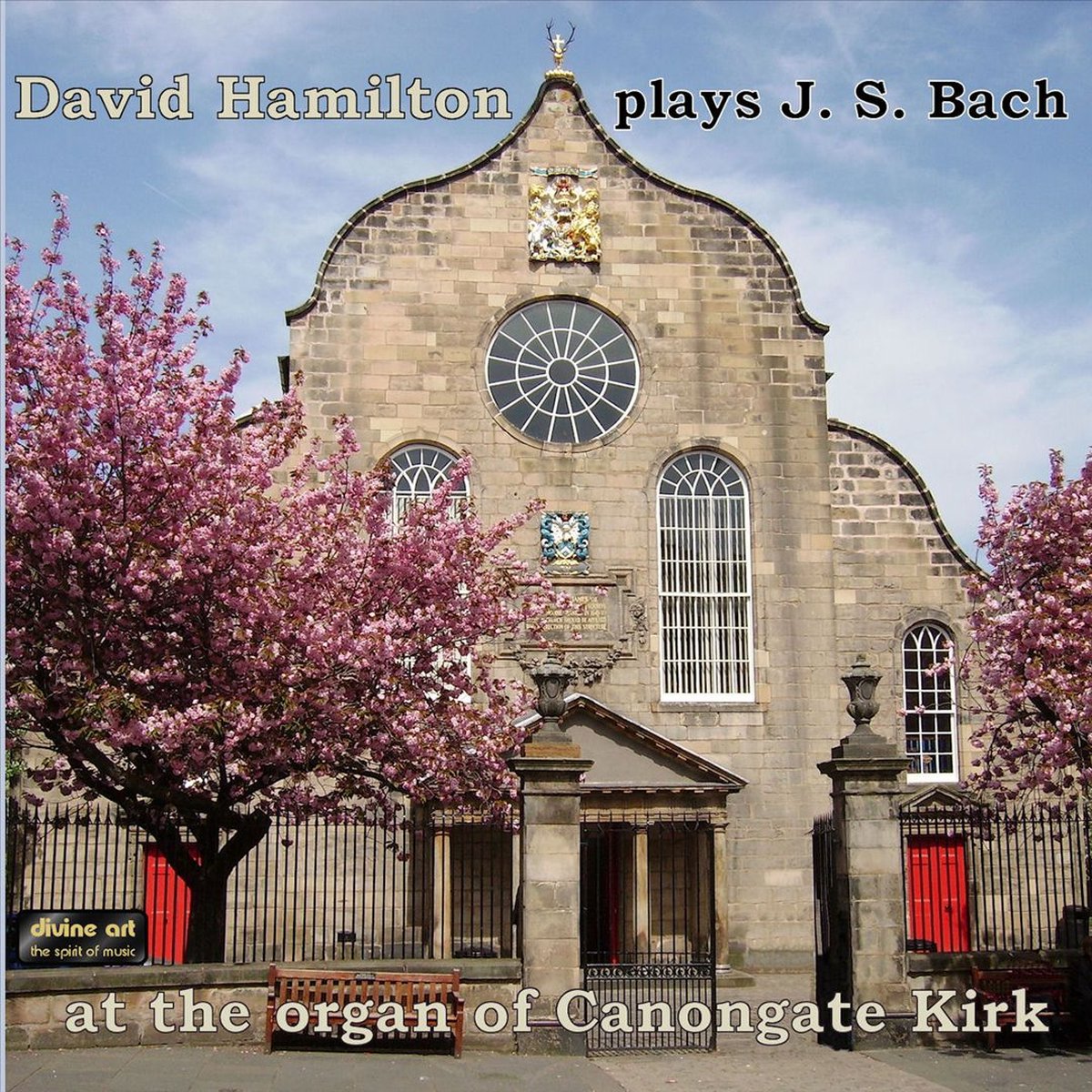 David Hamilton - Bach: Organ Music At Canongate Kirk (CD), David ...