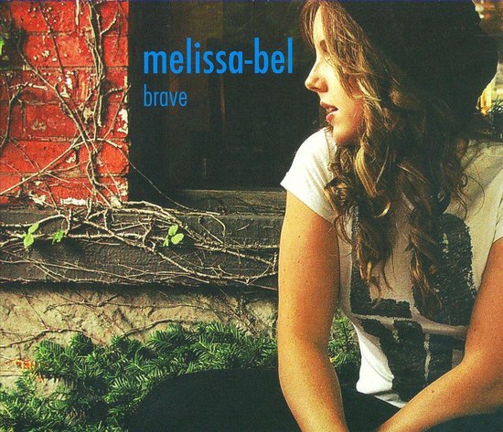 Brave, Melissa Bel | CD (album) | Muziek | bol.com