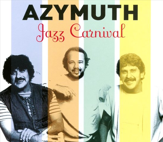 Azymuth - Jazz Carnival (CD), Azymuth | Muziek | bol