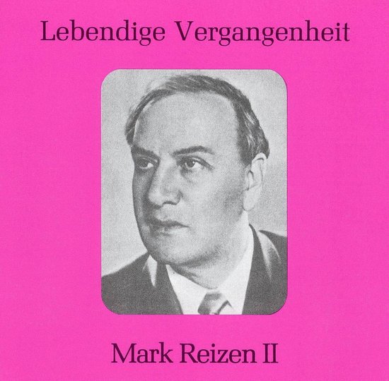 Lebendige Vergangenheit: Mark Reizen II, Mark Reizen | CD (album ...