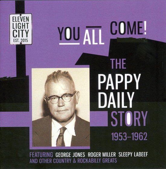 You All Come The Pappy Daily Story 1953 1962, V/a | CD (album) | Muziek ...