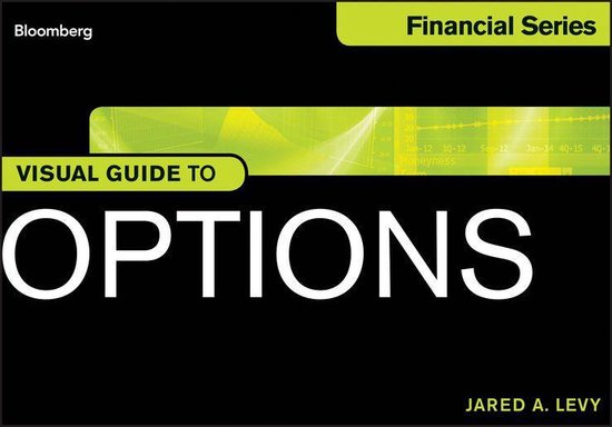Bloomberg Financial - Visual Guide to Options (ebook), Jared A. Levy ...