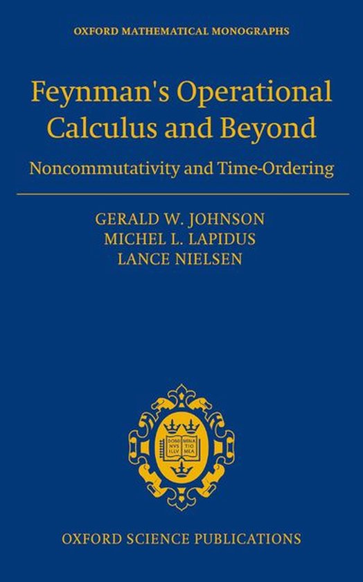 Oxford Mathematical Monographs - Feynman's Operational Calculus and ...