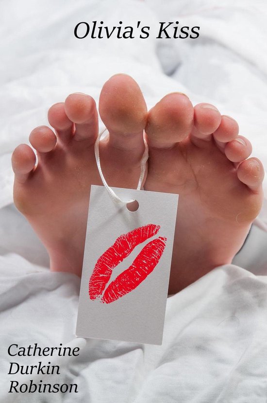 Olivia's Kiss (ebook), Catherine Durkin Robinson | 9781458125750 ...