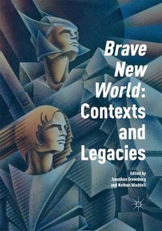 'Brave New World': Contexts and Legacies | 9781349685585 | Boeken | bol