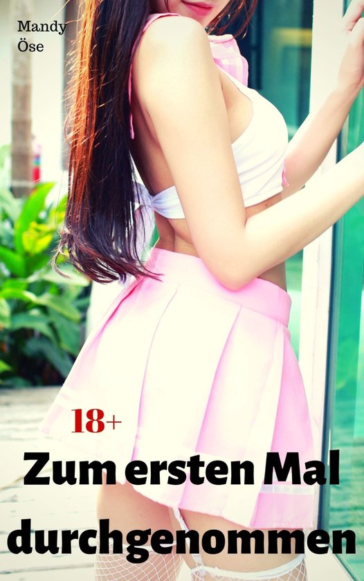 Zum ersten Mal durchgenommen (ebook), Mandy ÖSe | 9783966761123 | Boeken | bol