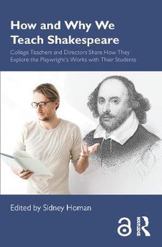 How and Why We Teach Shakespeare | 9780367245672 | Sidney Homan ...