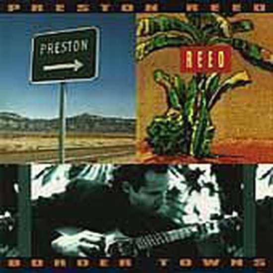 Border Towns, Preston Reed | CD (album) | Muziek | bol