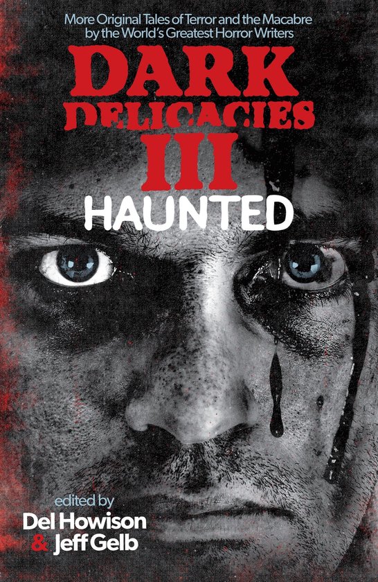 Dark Delicacies 3 - Dark Delicacies III: Haunted (ebook), del Howison ...