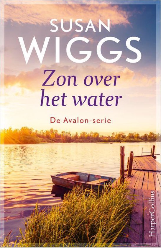 Avalon 7 - Zon over het water, Susan Wiggs | 9789402707274 | Boeken | bol