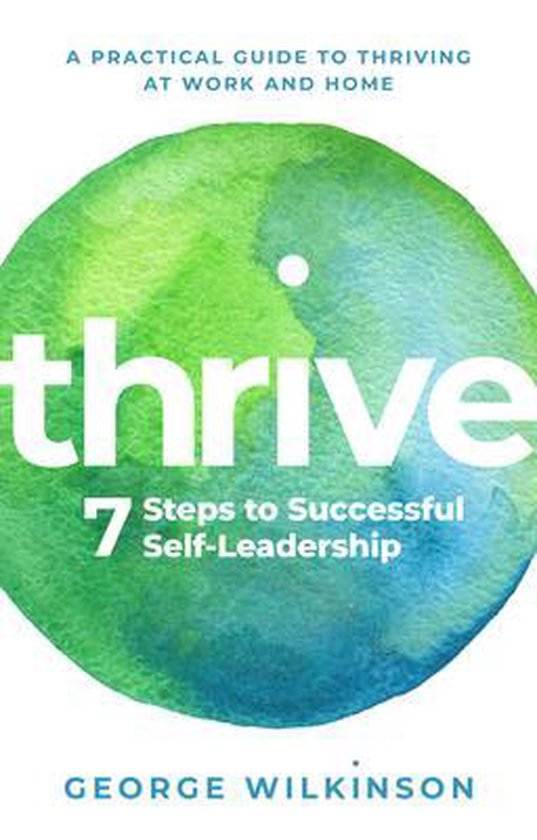 Thrive | 9781913062316 | ,George Wilkinson | Boeken | bol.com