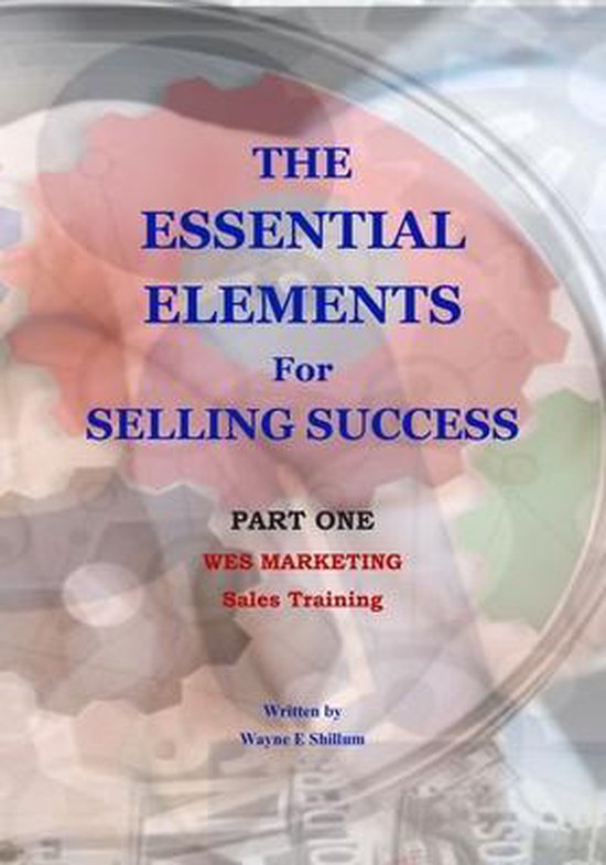 Sales Training-The Essential Elements for Selling Success ...