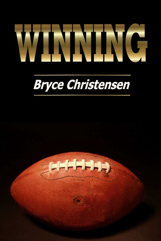 Winning (ebook), Bryce Christensen | 9781593747985 | Boeken | bol.com