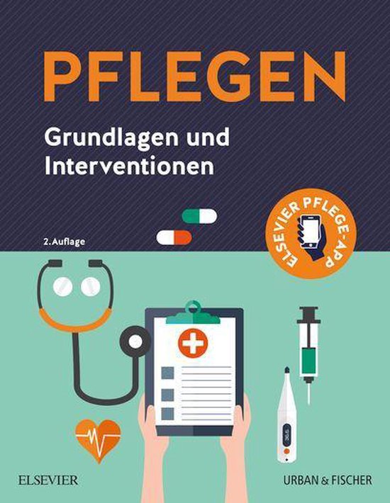 PFLEGEN Grundlagen und Interventionen (ebook) | 9783437183645 | Boeken ...