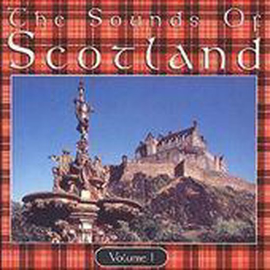 Sounds of Scotland, Vol. 1, various artists | CD (album) | Muziek | bol.com