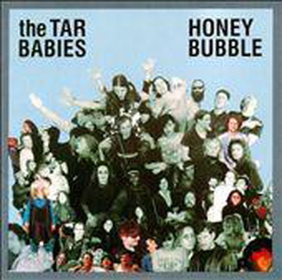 Honey Bubble, The Tar Babies | CD (album) | Muziek | bol