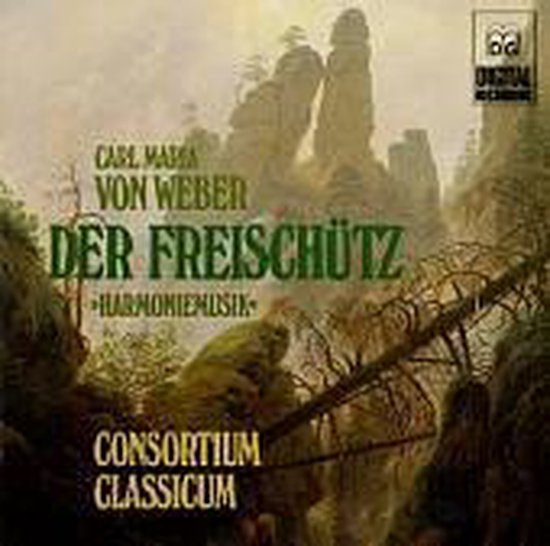Weber: Der Freischütz "Harmoniemusik", Consortium Classicum | CD (album) | Muziek | bol