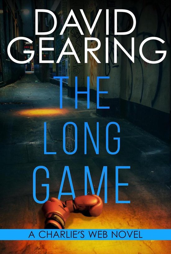 Charlie's Web - The Long Game (ebook), David Gearing | 9781393229520 ...