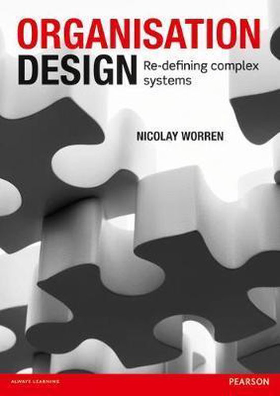 Organisation Design | 9780273738831 | Nicolay Worren | Boeken | bol.com